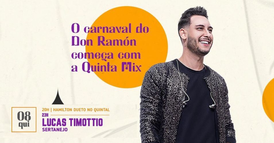 CARNAVAL DON RAMÓN - Lucas Timóteo - Papun Ticket